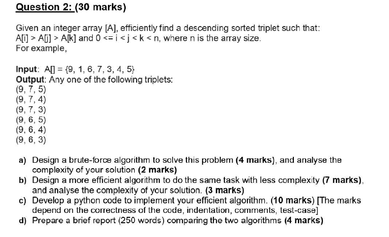 Solved Given an integer array [A], efficiently find a | Chegg.com