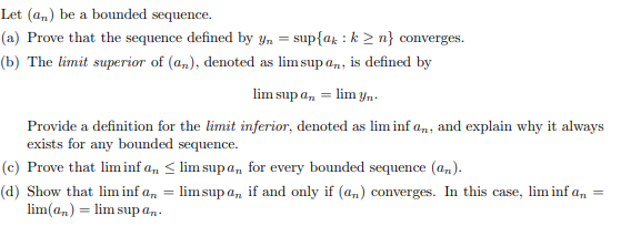 Solved Let (ar) be a bounded sequence. (a) Prove that the | Chegg.com