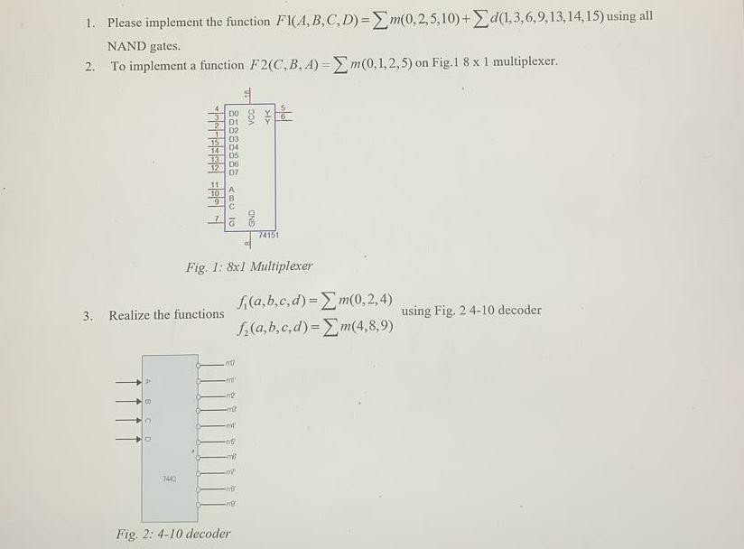 Solved 1. Please implement the function F1(A,B,C,D)= | Chegg.com