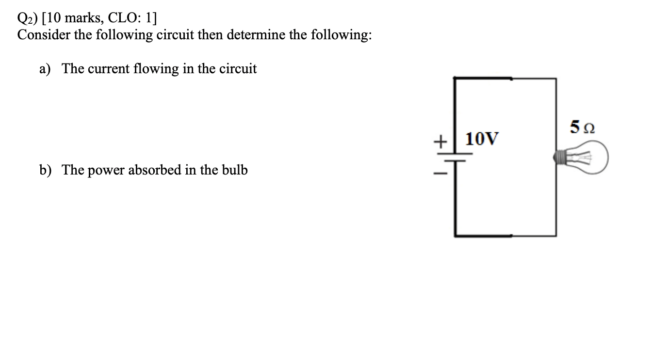 Solved Q1) [10 marks, CLO: 01] While the switch of the | Chegg.com