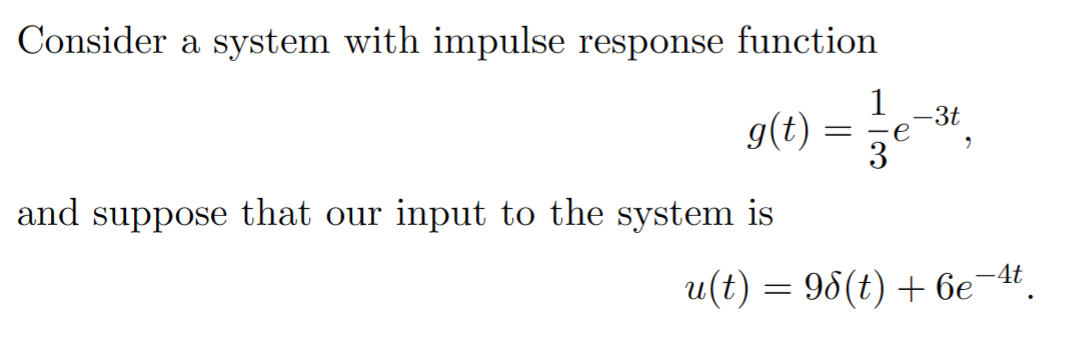 Solved Consider a system with impulse response function | Chegg.com