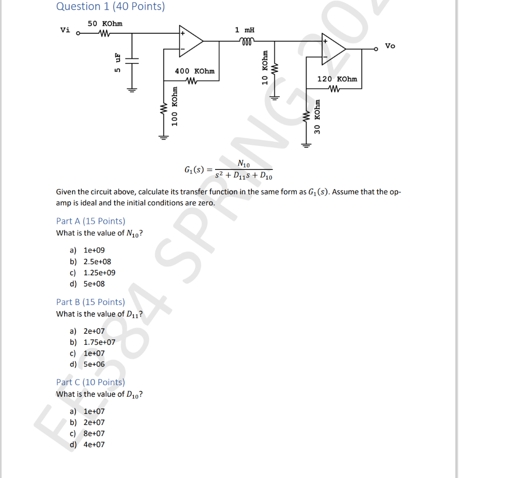 Solved Question 1 (40 Points) G1(s)=s2+D11s+D10N10 Given the | Chegg.com