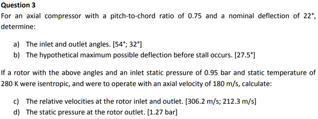 Solved Question 3 For an axial compressor with a | Chegg.com