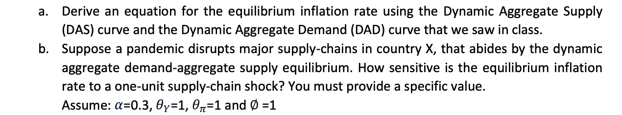 a. Derive an equation for the equilibrium inflation | Chegg.com