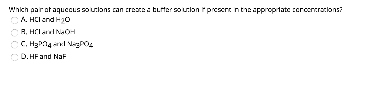 Solved Which pair of aqueous solutions can create a buffer | Chegg.com