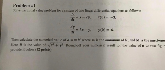 Solved Problem #1 Solve the initial value problem for a | Chegg.com