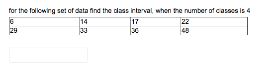 Solved for the following set of data find the class | Chegg.com