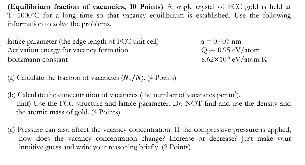(Equilibrium fraction of vacancies, 10 Points) A | Chegg.com