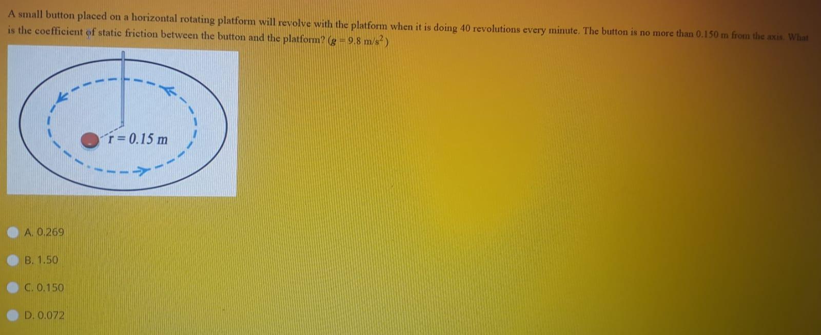 Solved A small button placed on a horizontal rotating | Chegg.com