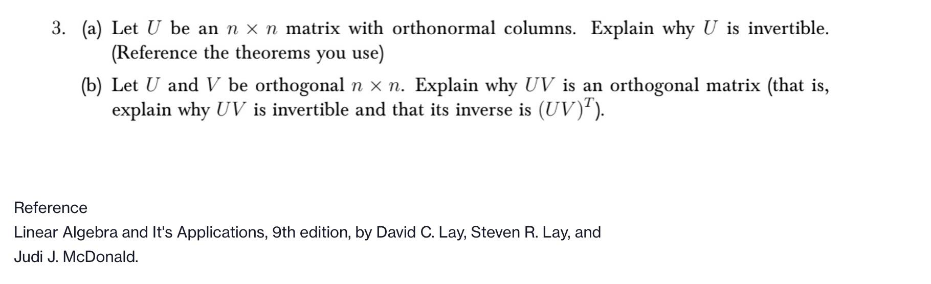 Solved 3. (a) Let U be an n×n matrix with orthonormal | Chegg.com