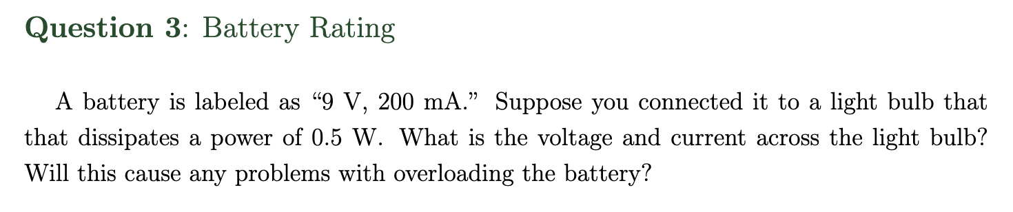 Solved Question 3: Battery RatingA battery is labeled as | Chegg.com
