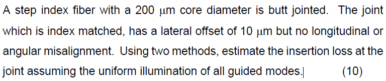 Solved A step index fiber with a 200 ﻿micro-m core diameter | Chegg.com
