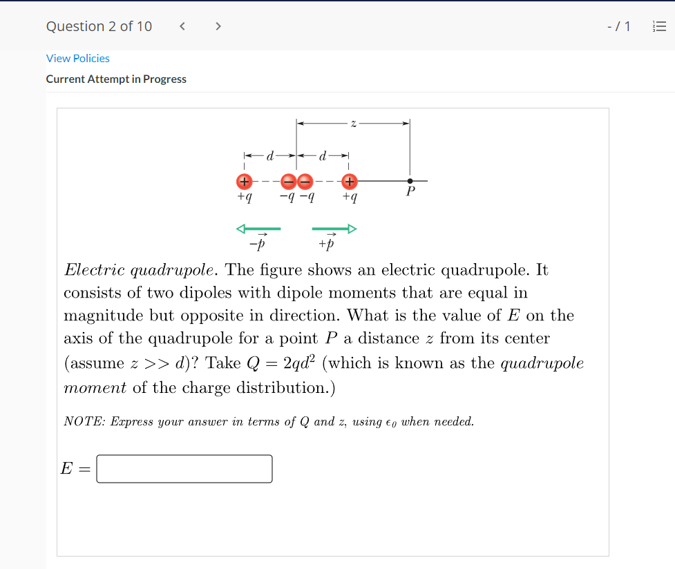 [Solved]: Current Attempt in Progress Electric quadrupole.