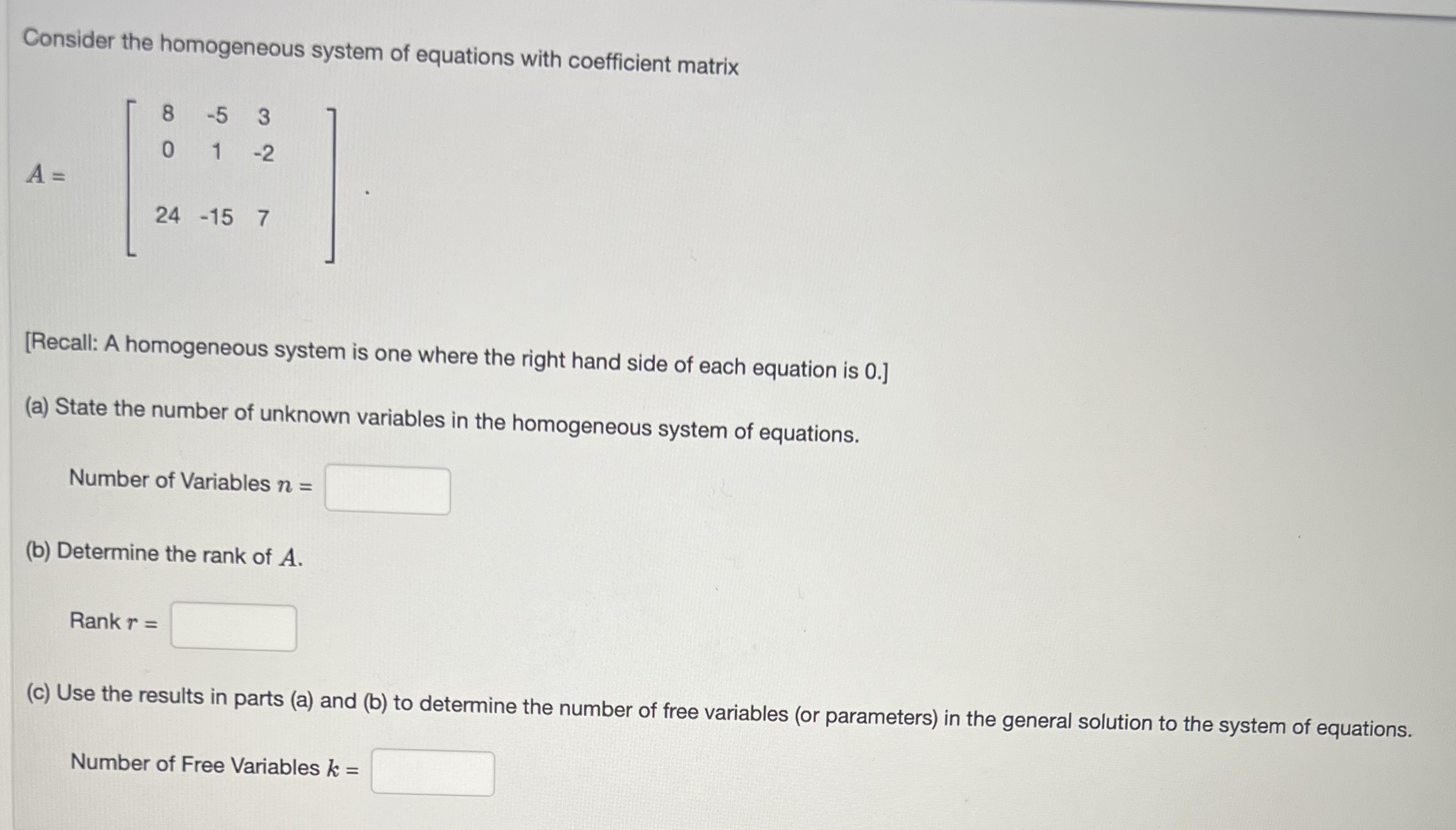 Solved Consider the homogeneous system of equations with | Chegg.com