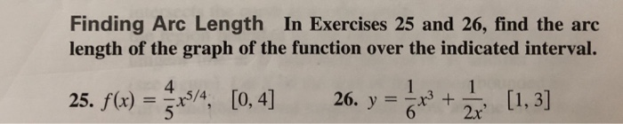 Solved Finding Arc Length In Exercises 25 and 26, find the | Chegg.com