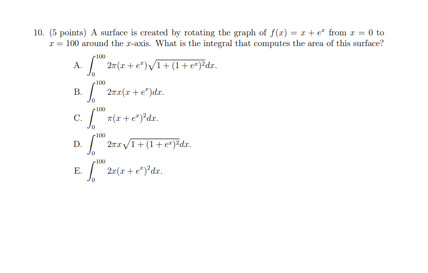 Solved 10. (5 points) A surface is created by rotating the | Chegg.com