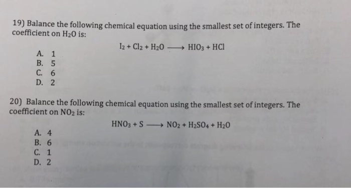 Solved 19) Balance the following chemical equation using the | Chegg.com