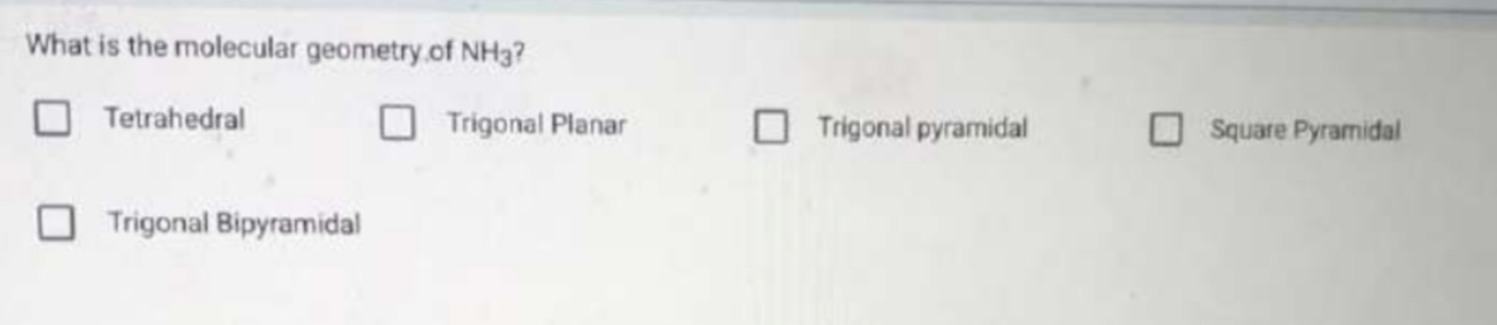 Solved What is the molecular geometry of NH3? Tetrahedral | Chegg.com