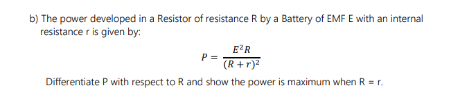 Solved b) The power developed in a Resistor of resistance R | Chegg.com
