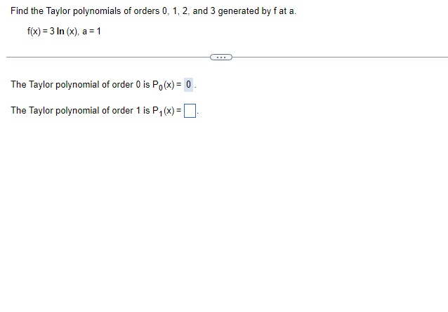 Solved Find the Taylor polynomials of orders 0,1,2, and 3 | Chegg.com
