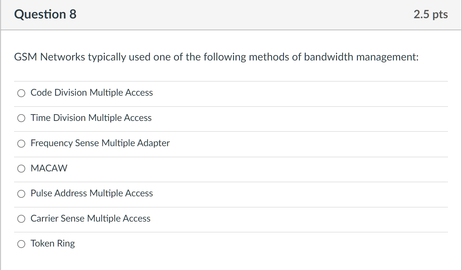 Solved GSM Networks typically used one of the following | Chegg.com