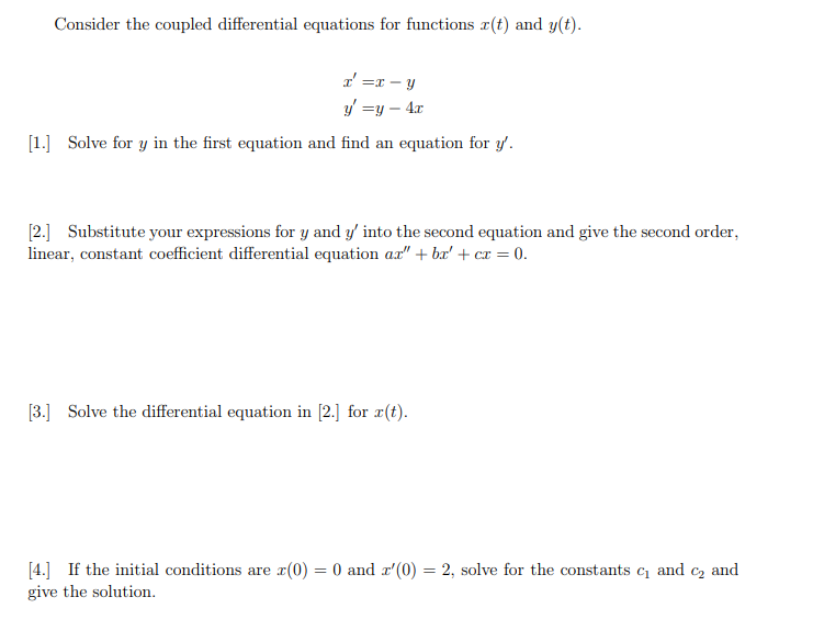 Solved Consider the coupled differential equations for | Chegg.com