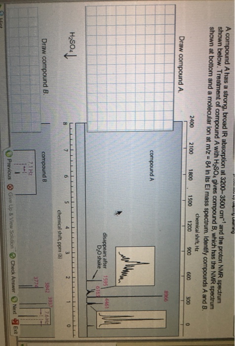 Solved A compound A has a strong, broad IR absorption at | Chegg.com