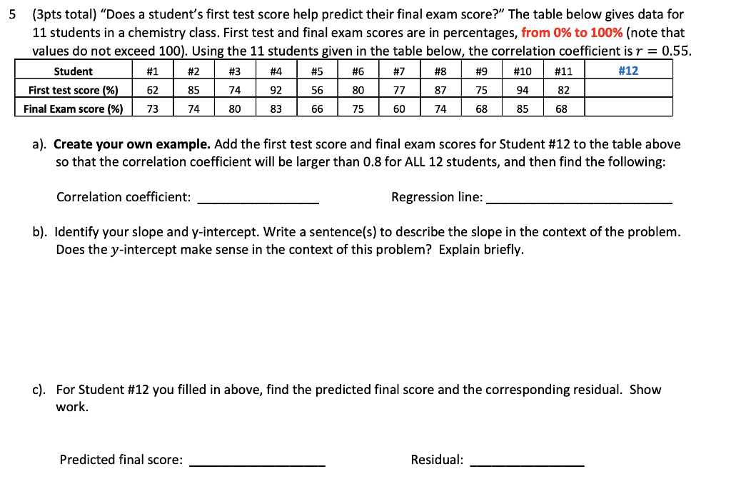 Solved 5 (3pts total) “Does a student's first test score | Chegg.com
