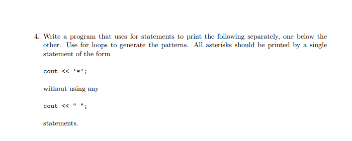 Solved . Write a program that uses for statements to print | Chegg.com