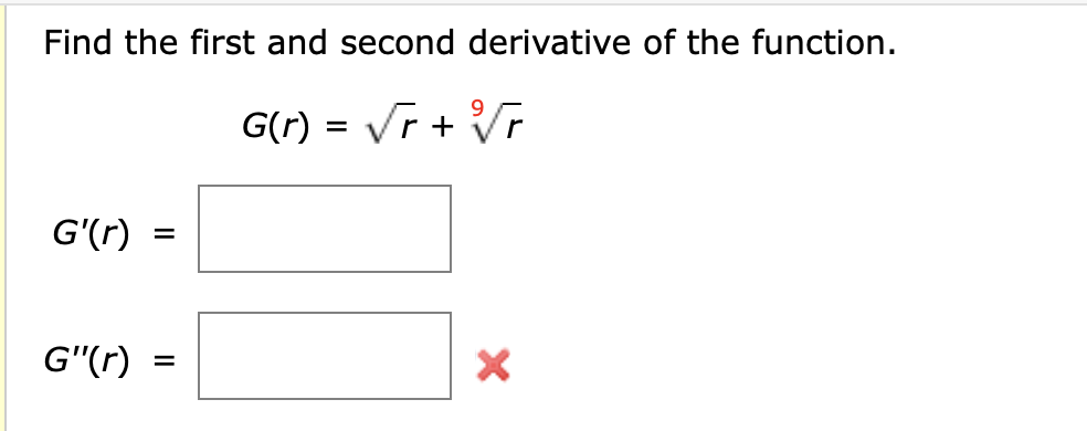Solved Find the first and second derivative of the function. | Chegg.com