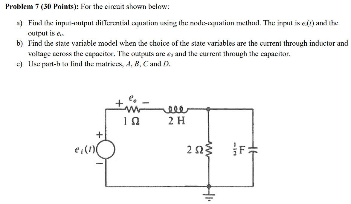 Solved Problem 7 (30 Points): For the circuit shown below: | Chegg.com