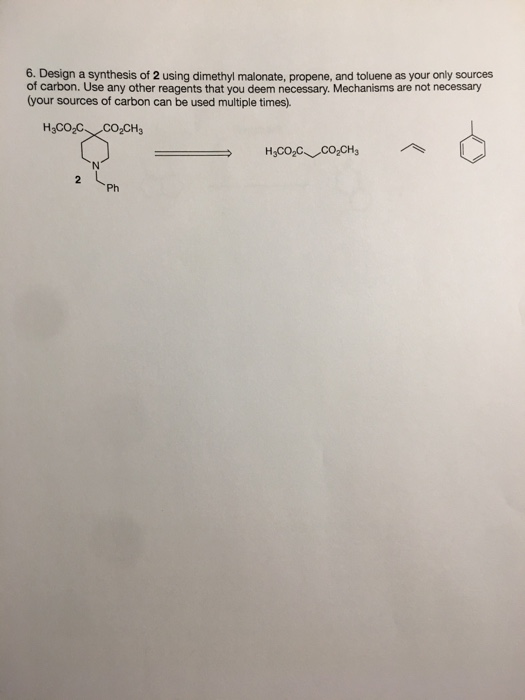 Solved 6. Design a synthesis of 2 using dimethyl malonate, | Chegg.com