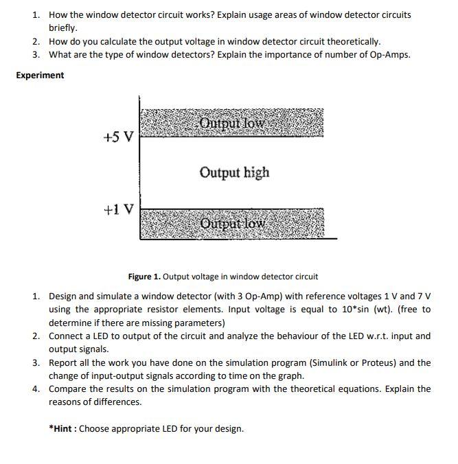 1. How the window detector circuit works? Explain | Chegg.com