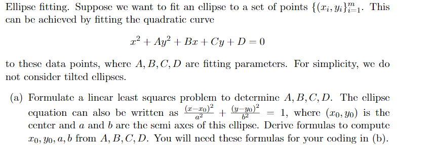 Solved Ellipse fitting. Suppose we want to fit an ellipse to | Chegg.com
