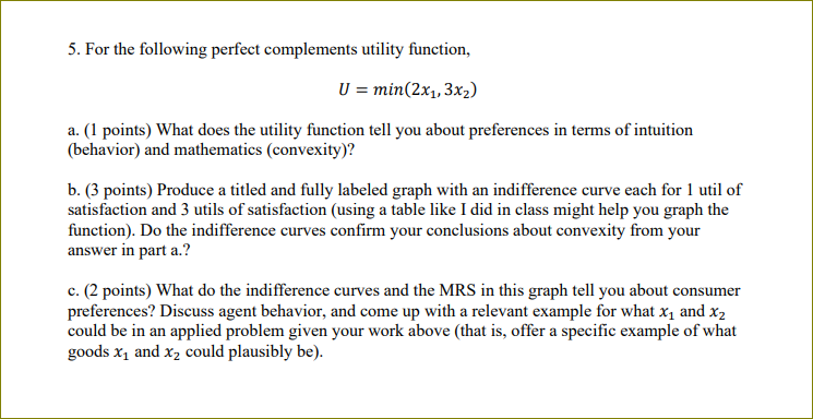 Solved 5. For the following perfect complements utility | Chegg.com