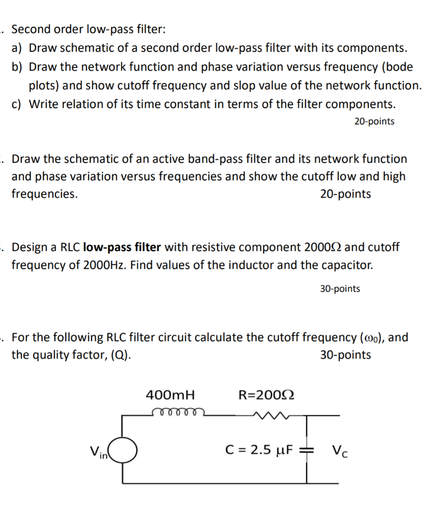 Solved . Second order low-pass filter: a) Draw schematic of | Chegg.com
