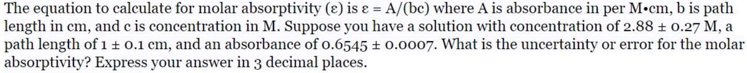 Solved The equation to calculate for molar absorptivity (8) | Chegg.com