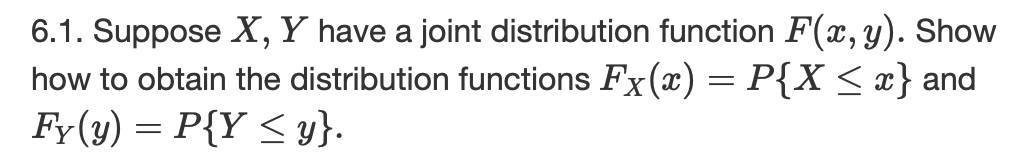 Solved 6.1. Suppose X, Y have a joint distribution function | Chegg.com