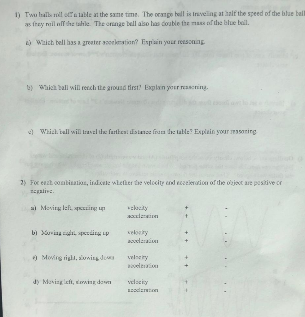 Solved 1) Two balls roll off a table at the same time. The | Chegg.com