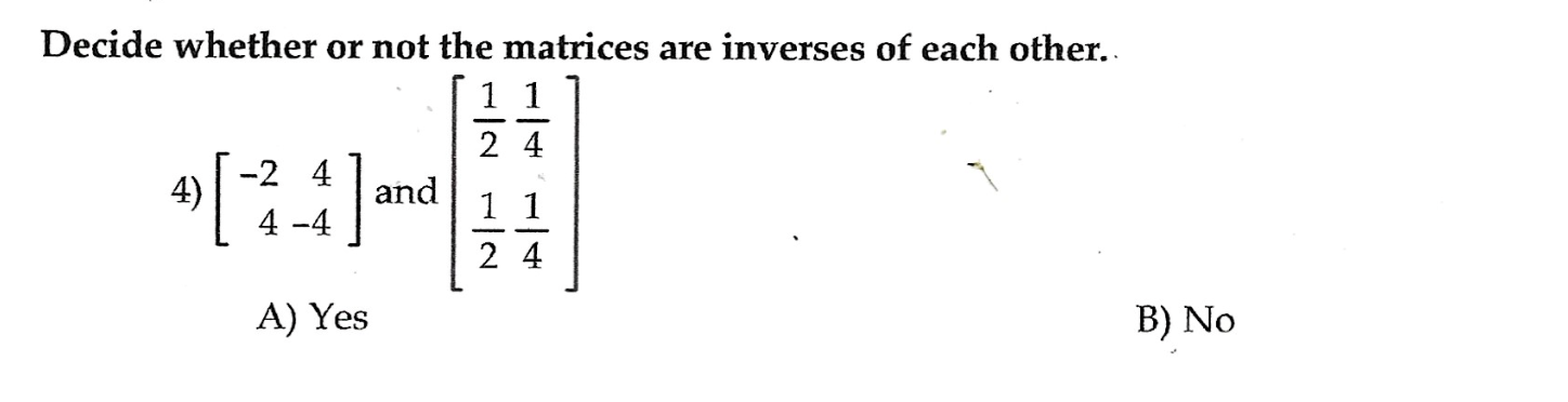 Solved Decide whether or not the matrices are inverses of | Chegg.com