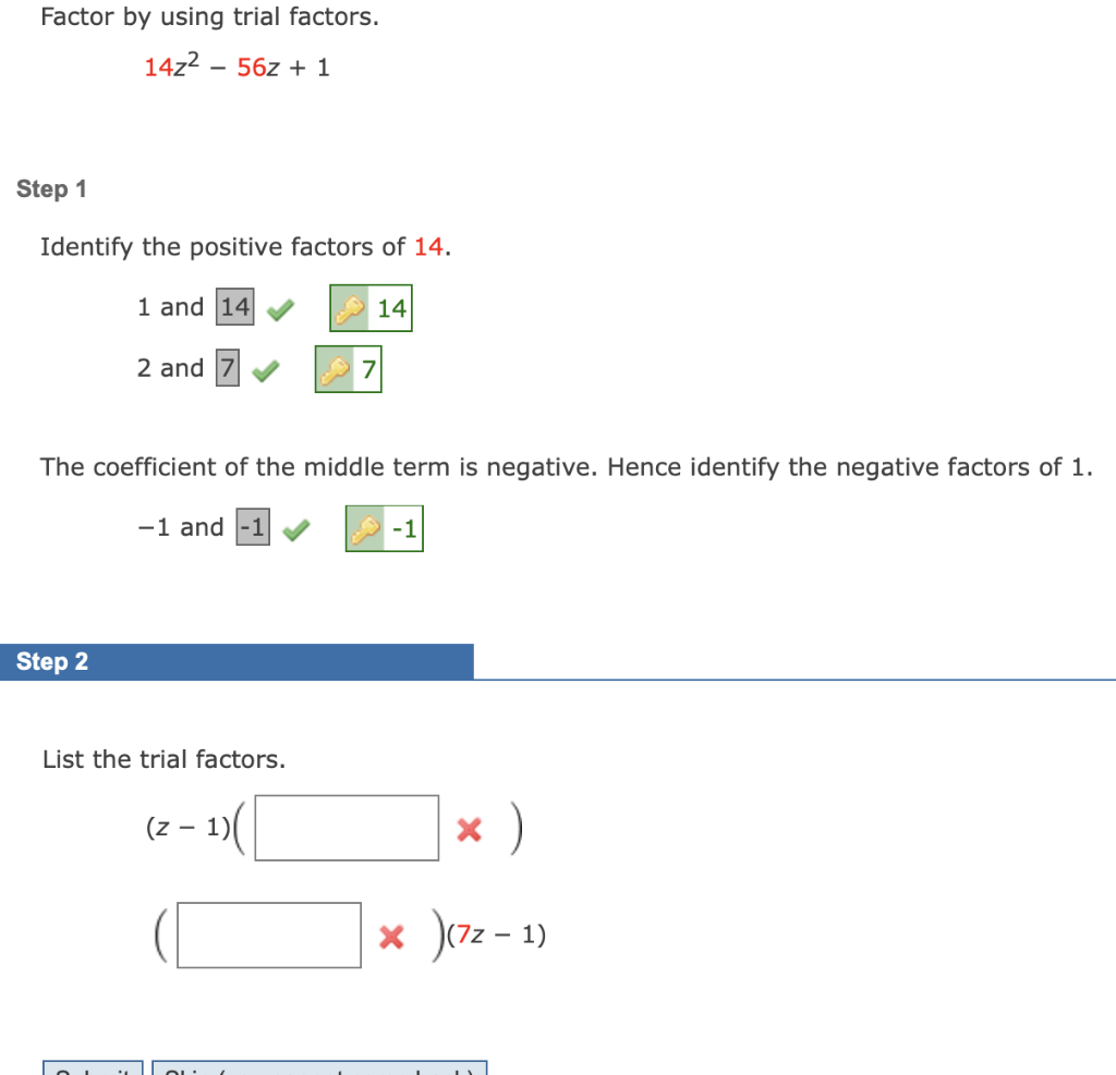 Solved Factor by using trial factors. 14z2−56z+1 Step 1 | Chegg.com