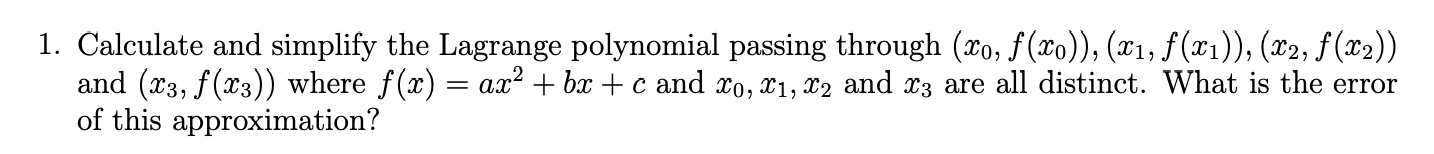 Solved 1. Calculate and simplify the Lagrange polynomial | Chegg.com