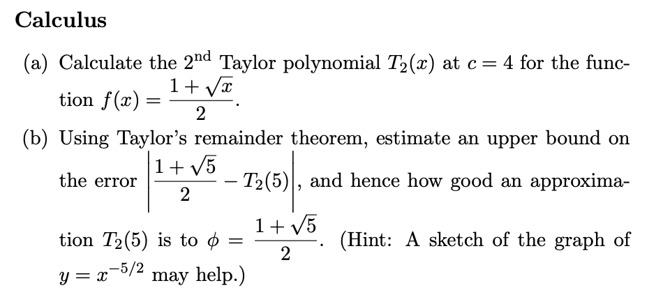 Solved Calculus (a) Calculate the 2nd Taylor polynomial | Chegg.com