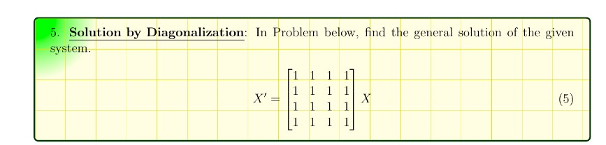 Solved 5. Solution by Diagonalization: In Problem below, | Chegg.com