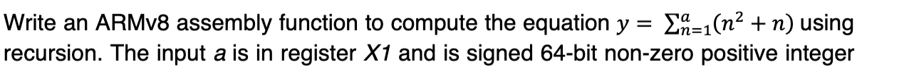 Solved Write an ARMv8 assembly function to compute the | Chegg.com