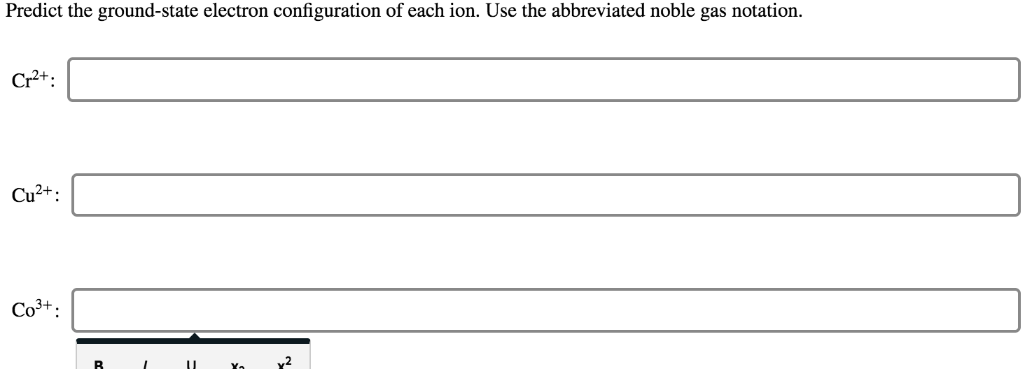 Solved Predict the ground-state electron configuration of | Chegg.com