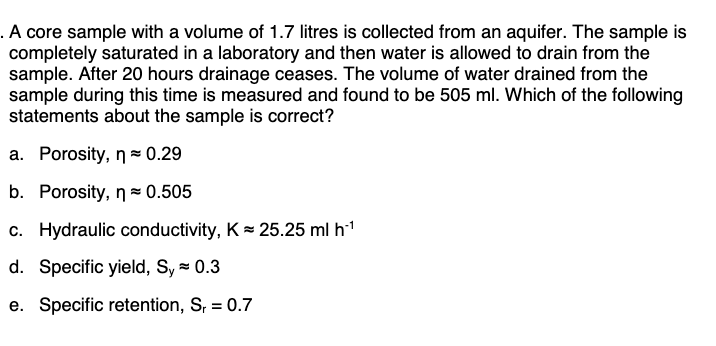 Solved . A core sample with a volume of 1.7 litres is | Chegg.com