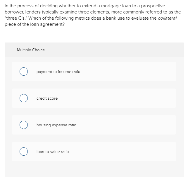 Solved In the process of deciding whether to extend a | Chegg.com