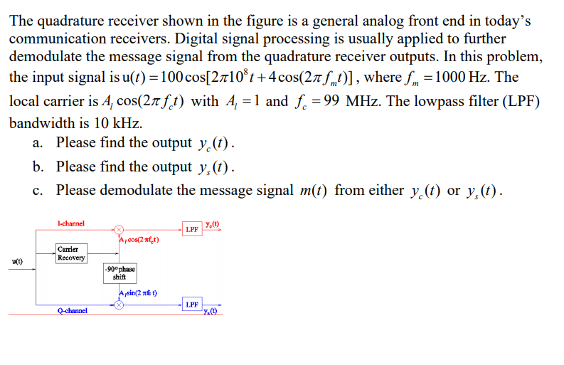 Solved The quadrature receiver shown in the figure is a | Chegg.com
