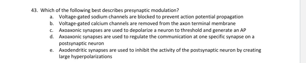 Solved Which of the following best describes presynaptic | Chegg.com